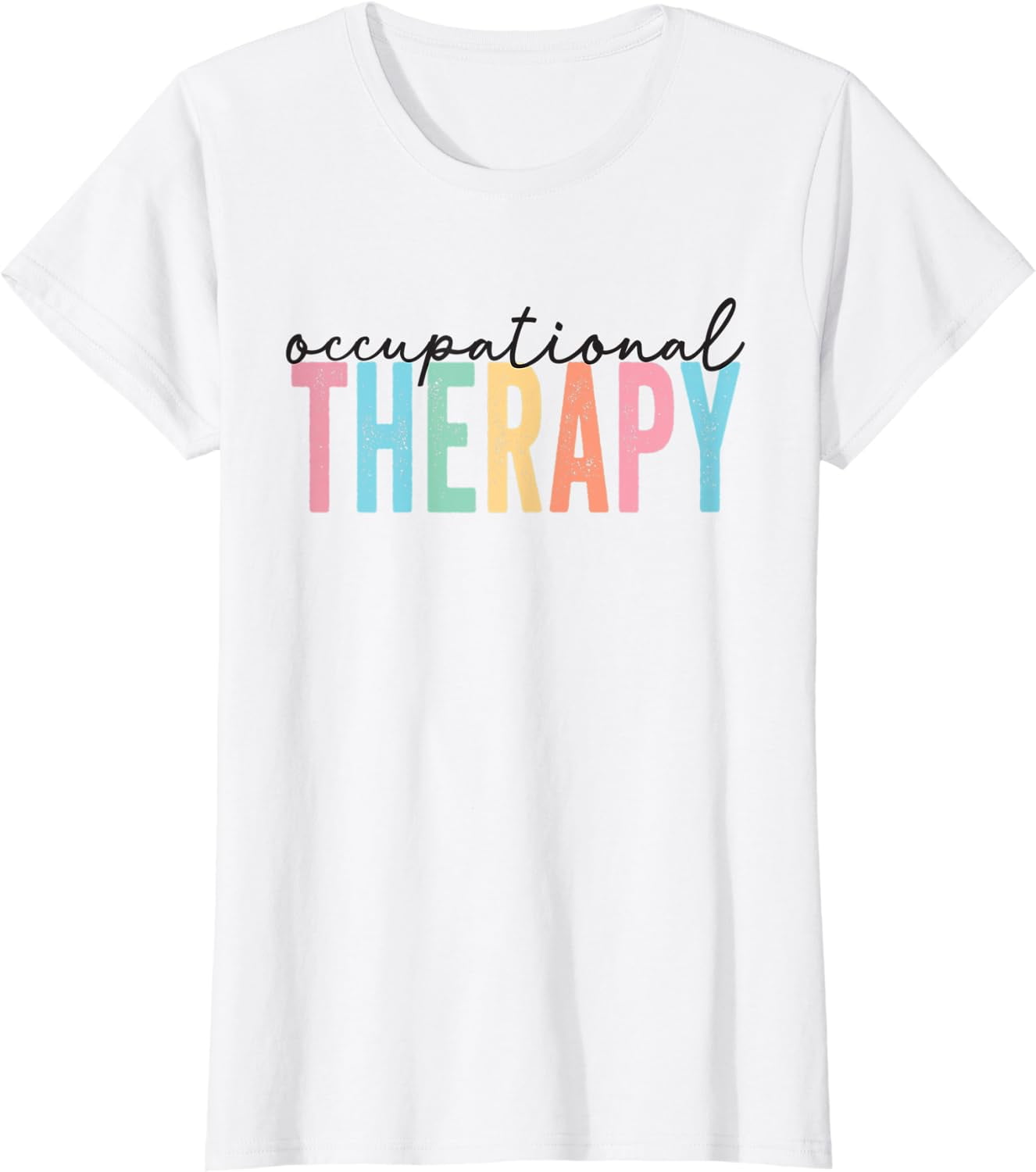 Occupational Therapy OT Therapist OT Month design idea T-Shirt ...
