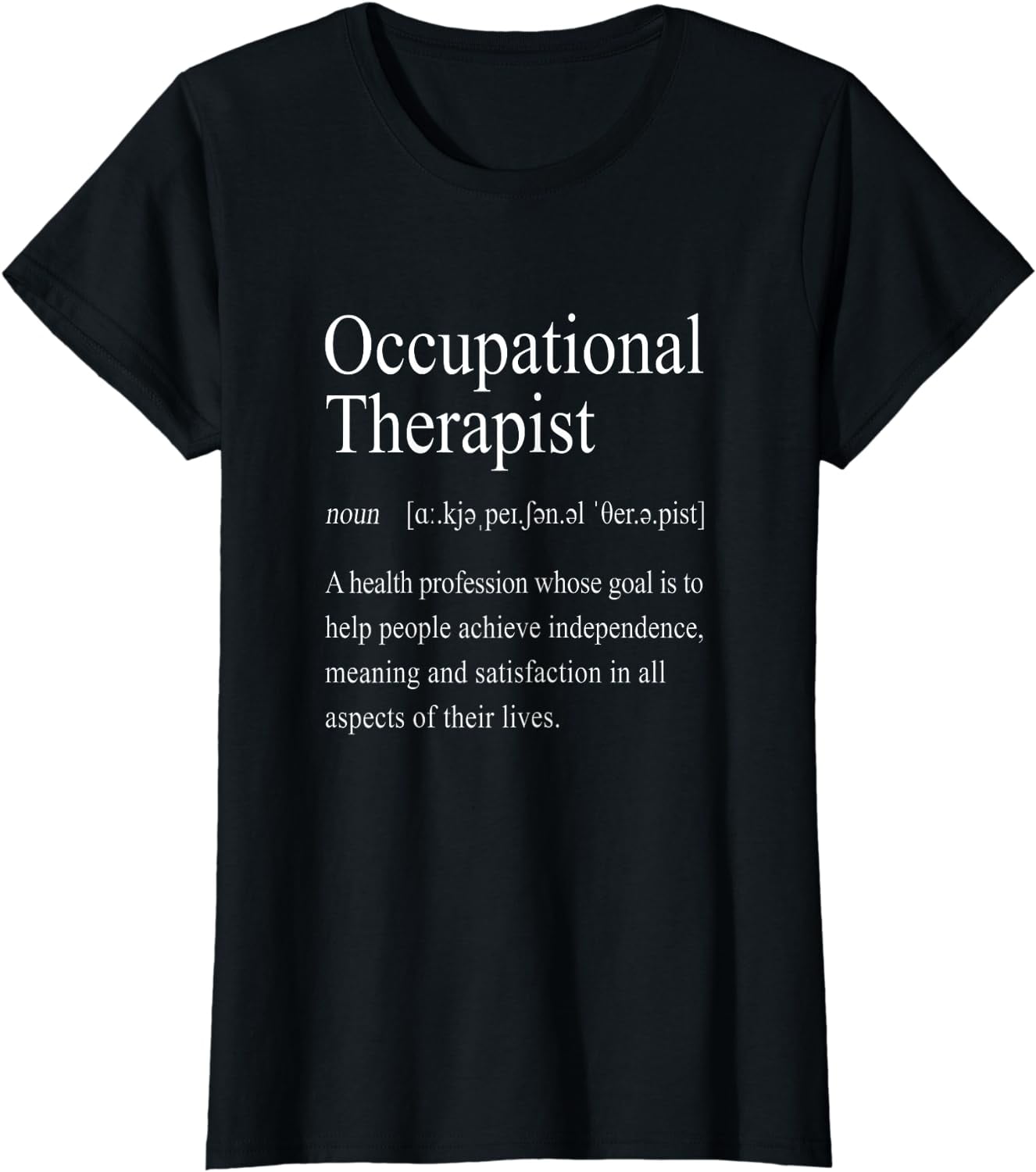 Occupational Therapy T-shirt Funny Ot Definition Therapist - Walmart.com