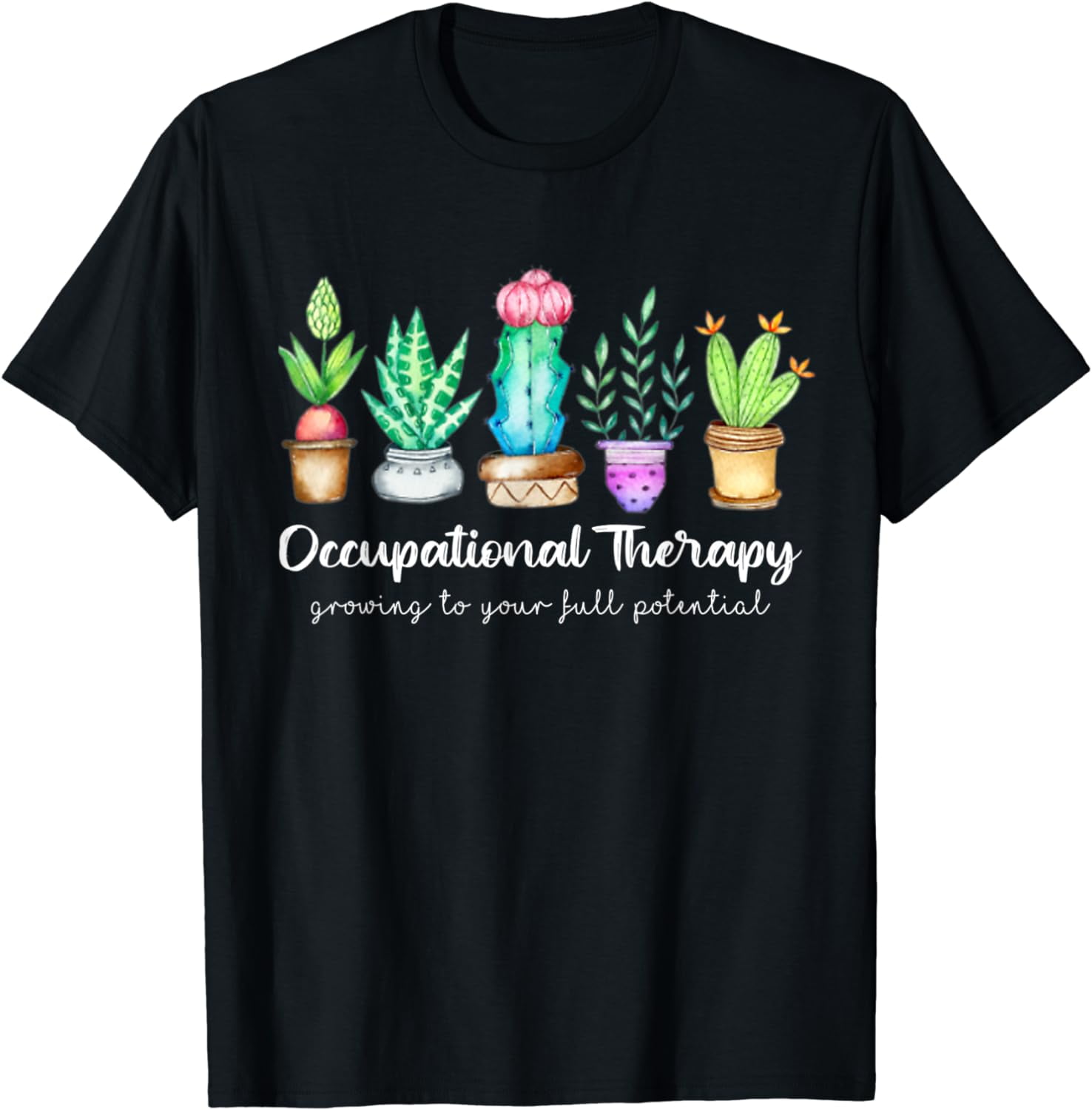 Occupational Therapy Therapist OT Month Cactus Plant Funny T-Shirt ...