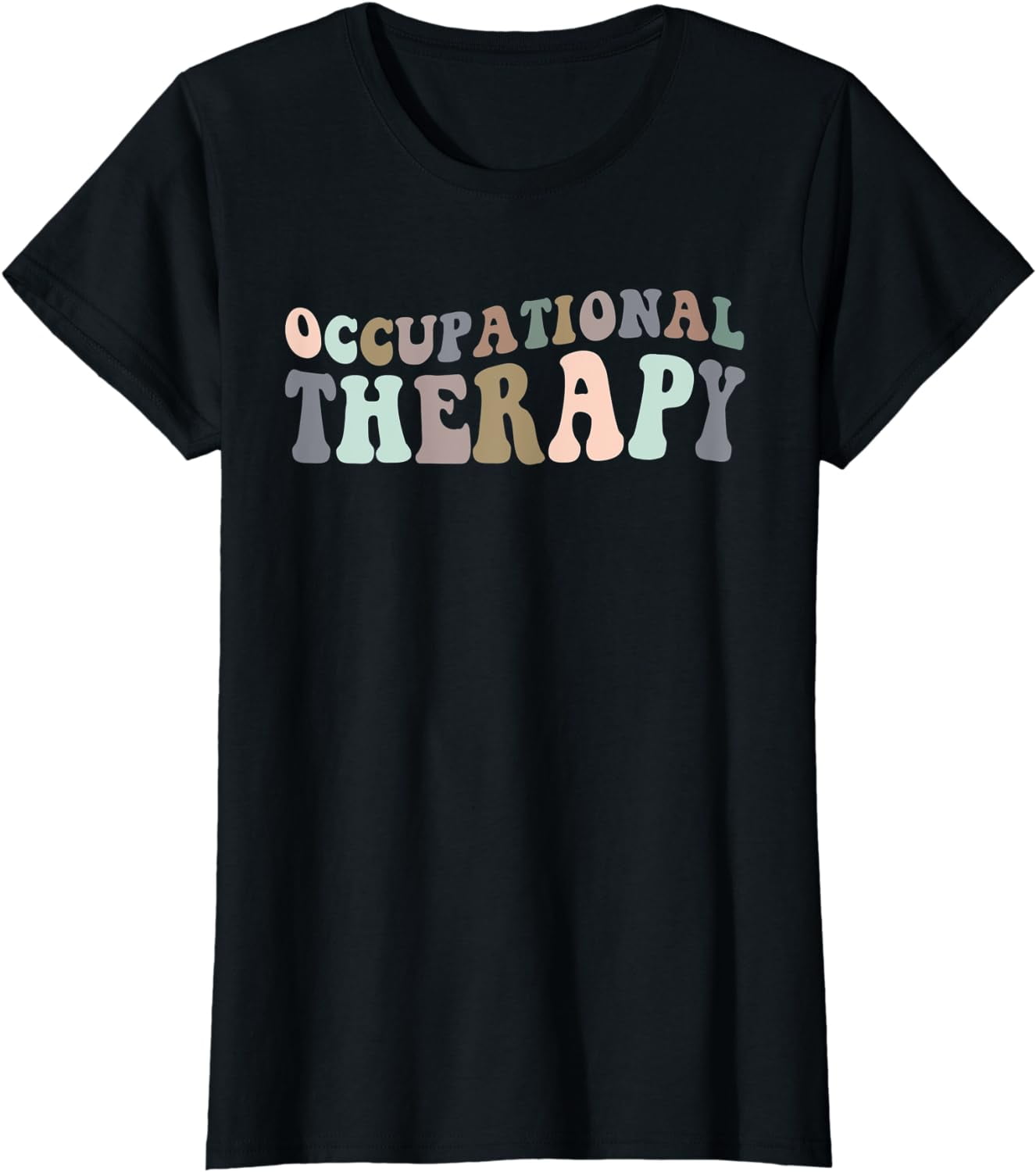 Occupational Therapy Therapist ot gifts students T-Shirt - Walmart.com