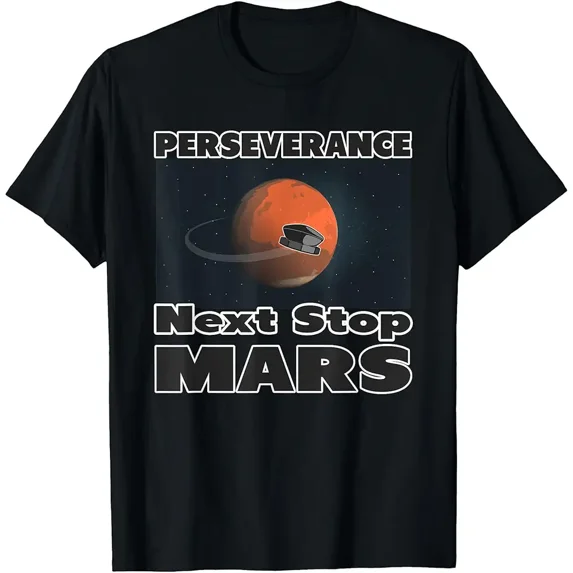 Occupy Mars Next Stop Mars Perseverance Mission to Mars T-Shirt ...