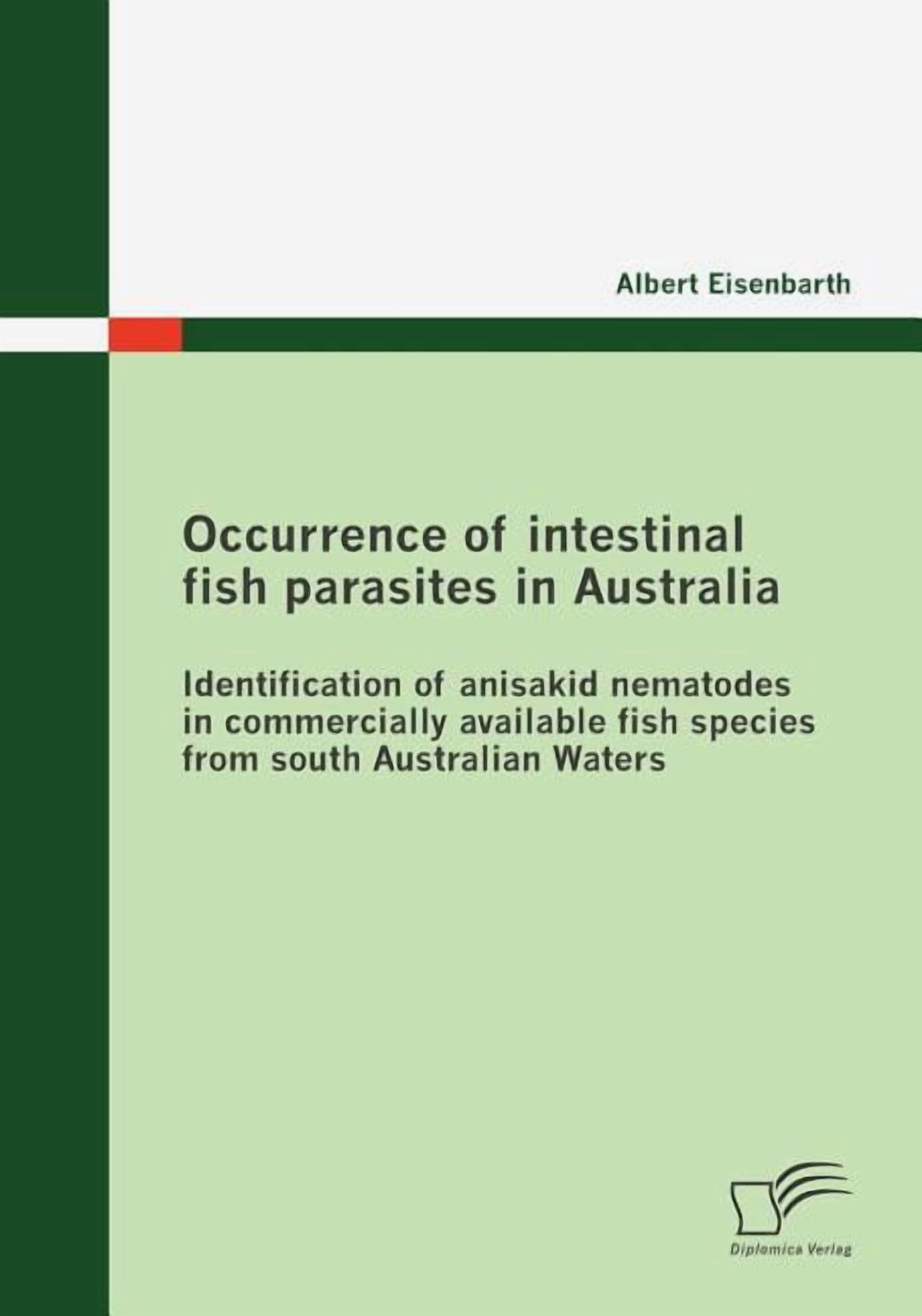 Occurrence of intestinal fish parasites in Australia: Identification of ...