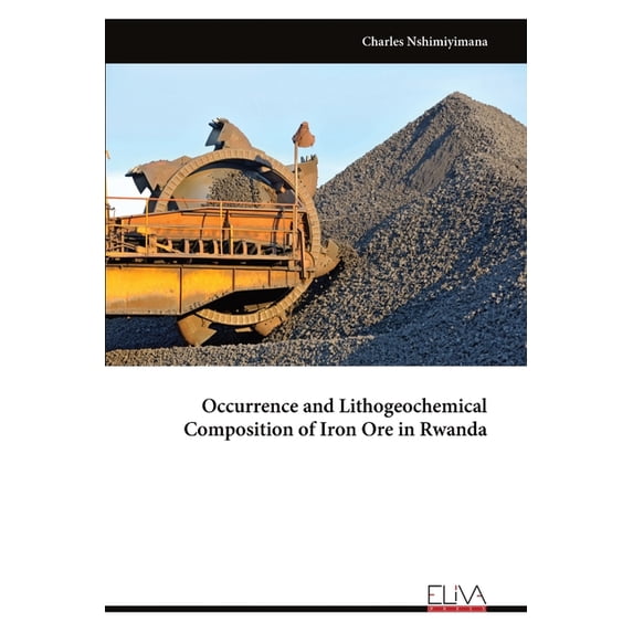 Occurrence and Lithogeochemical Composition of Iron Ore in Rwanda ...
