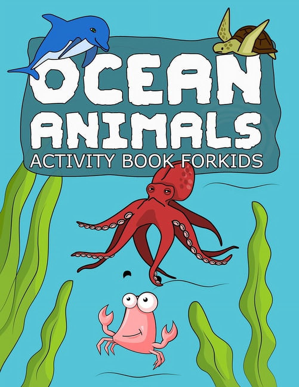 Ocean Animals Activity Book For Kids: Sea Creatures Coloring and ...