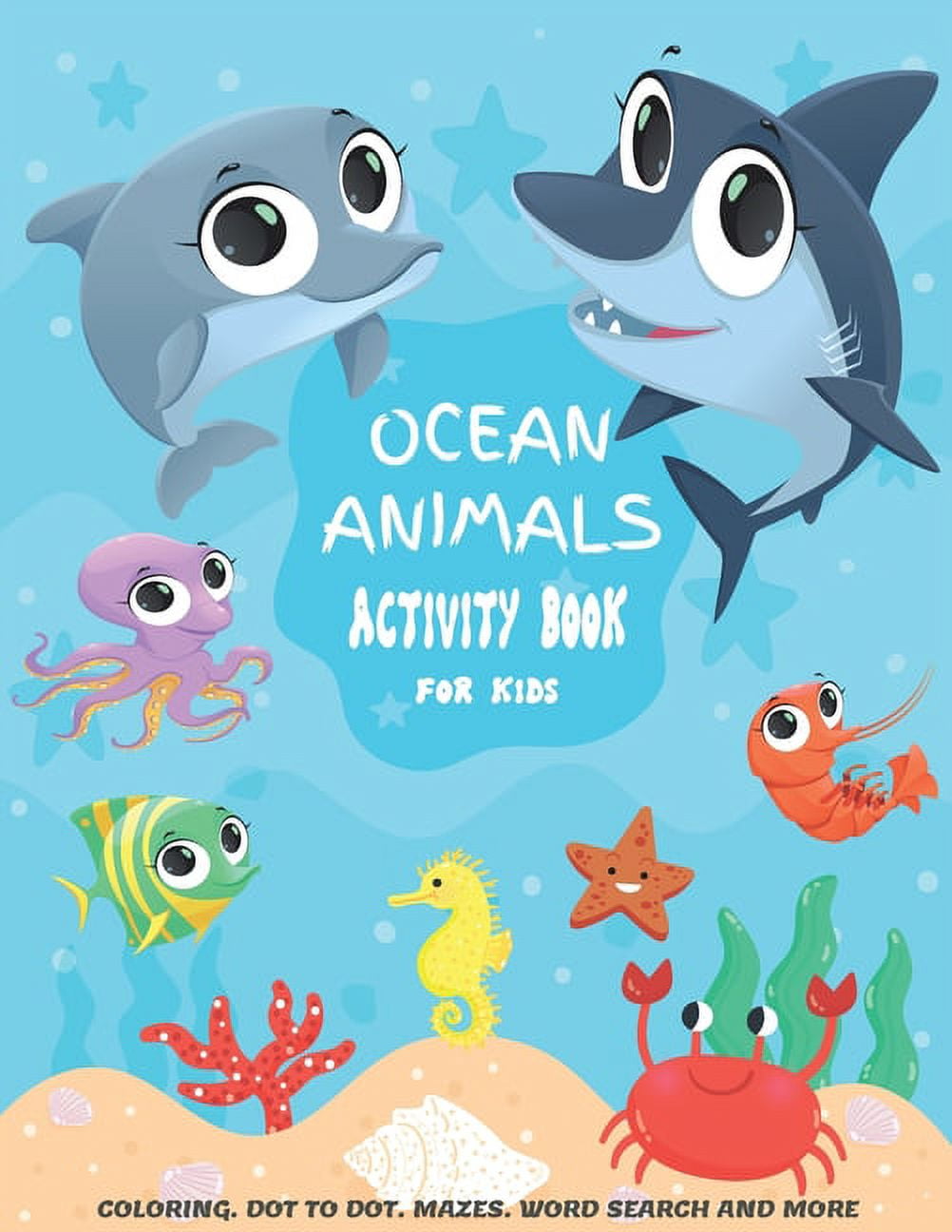 Ocean Animals Activity Book For kids: A Fun Kid Workbook Game For ...