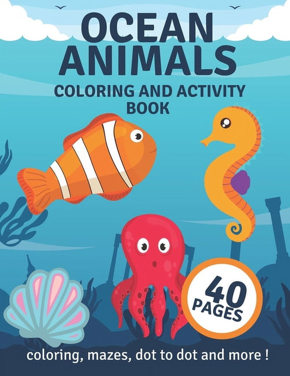 Ocean Animals Coloring And Activity Book : For Kids Ages 4-8 Coloring ...