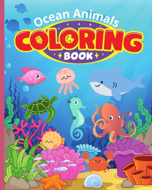 Ocean Animals Coloring Book For Kids: Amazing Sea Animals For Kids ...
