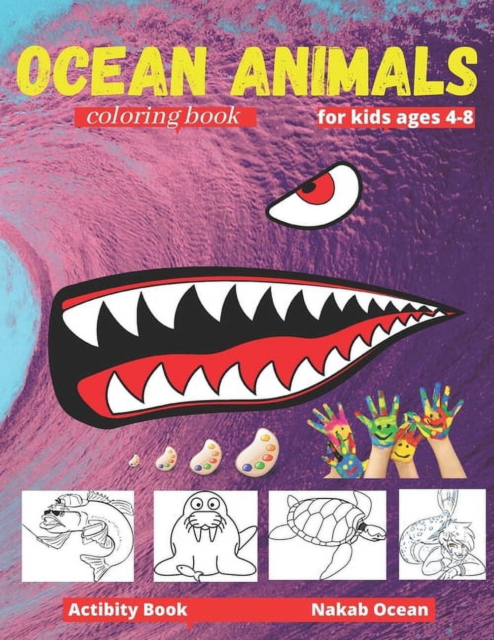 Ocean Animals Coloring Book For kids Ages 4-8: Life Under Sea Ocean ...