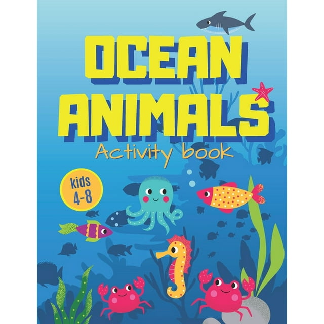 Ocean Animals : Sea Creatures Activity Book for Kids 4-8 Coloring Pages ...