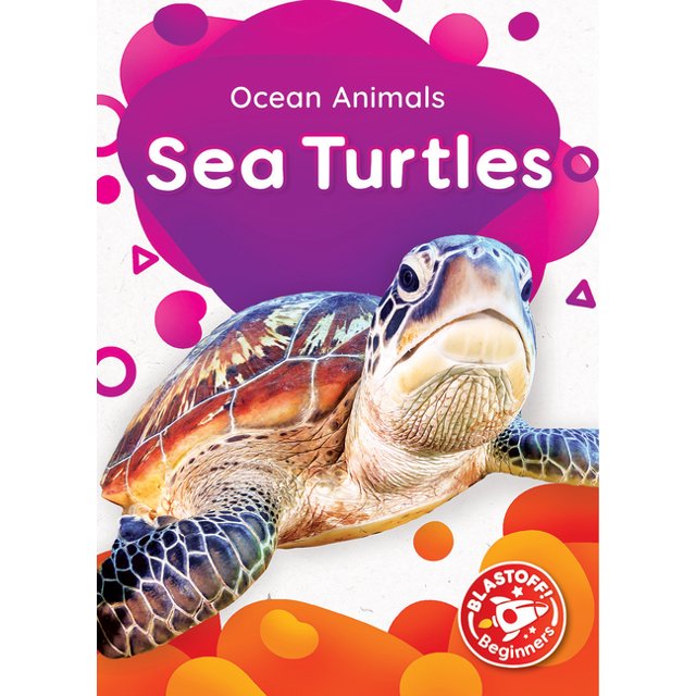 Ocean Animals: Sea Turtles (Hardcover) - Walmart.com