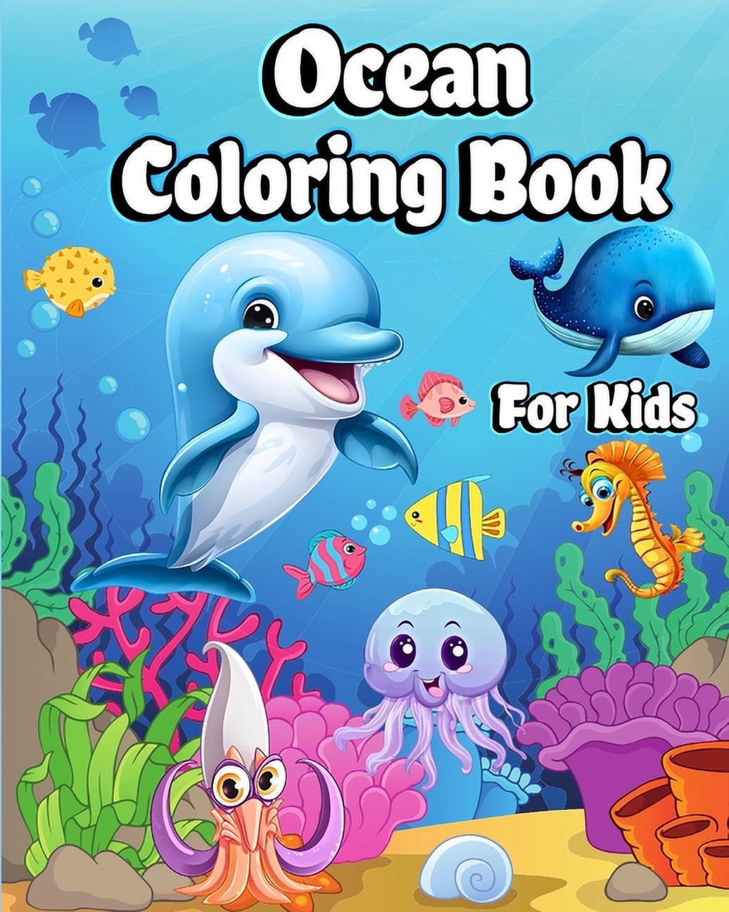 Ocean Coloring Book for Kids: Amazing Sea Animals to Color for Boys and ...