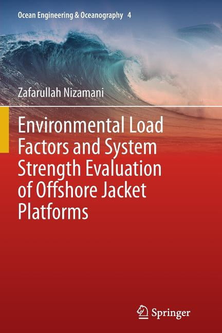 Ocean Engineering & Oceanography Environmental Load Factors and System ...