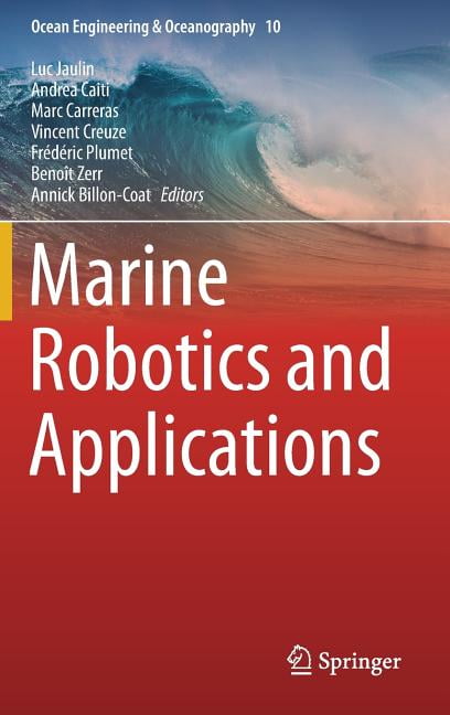 Ocean Engineering & Oceanography: Marine Robotics and Applications (Hardcover) - Walmart.com