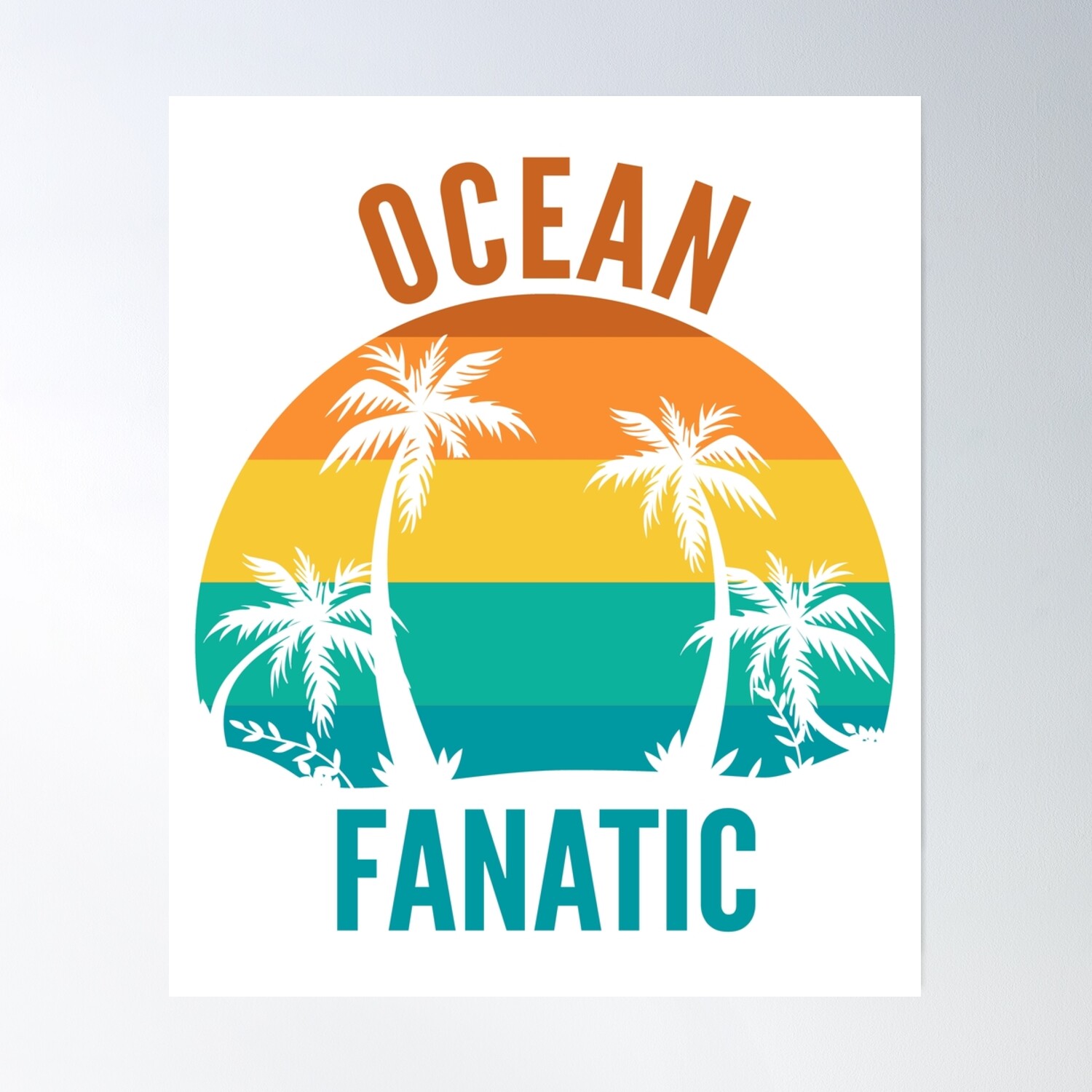 Ocean Fanatic Poster Wall Art, Modern Wall Decor, 8x12 UNFRAMED ...