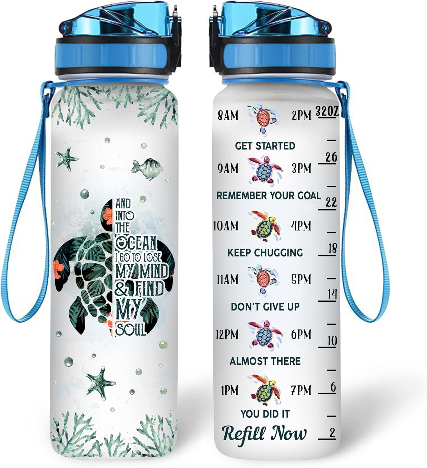 And Into The Ocean I Go To Lose My Mind And Find My Soul Turtle 32oz ...