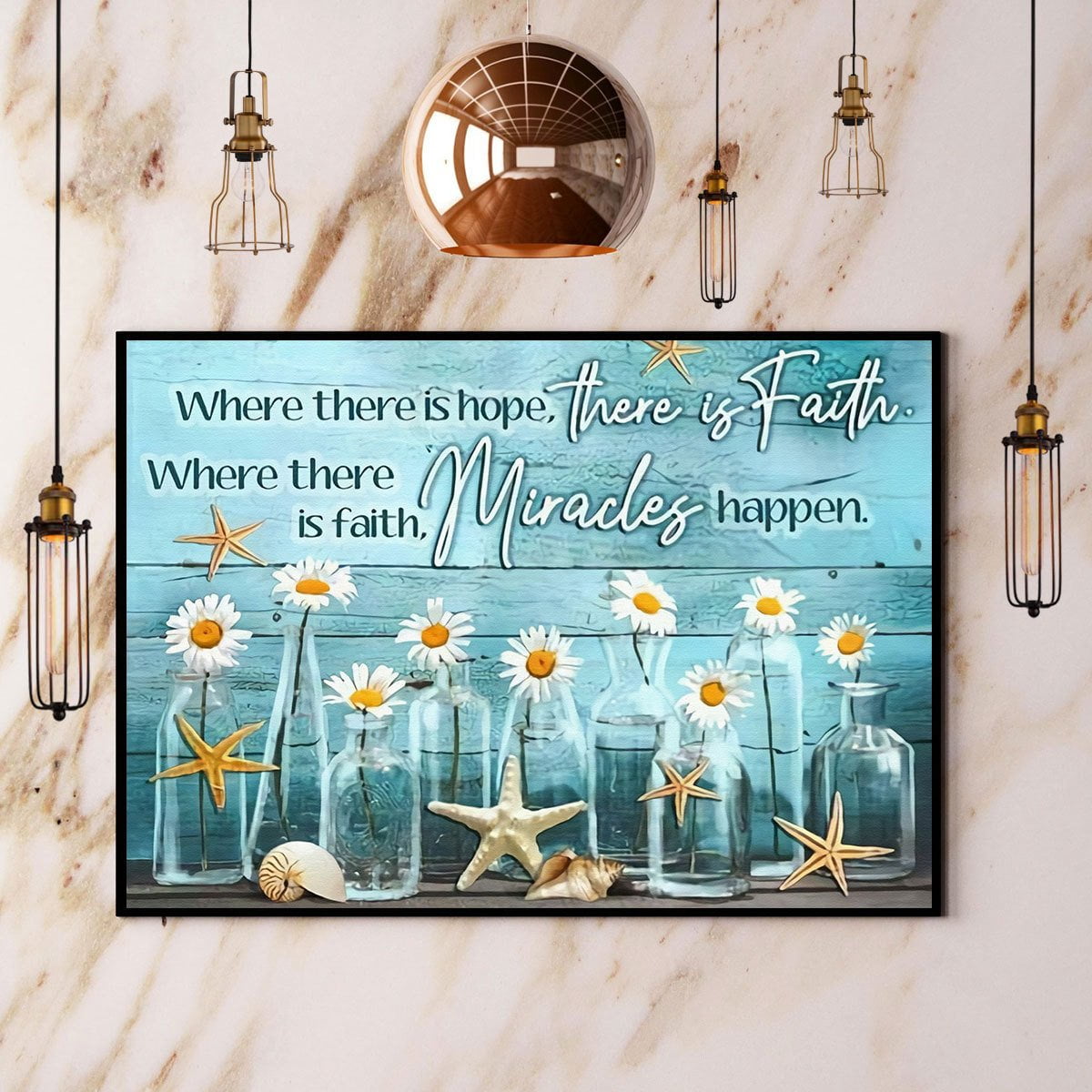 Ocean Life & Daisy Where There Is Faith Miracles Happens Paper Poster ...