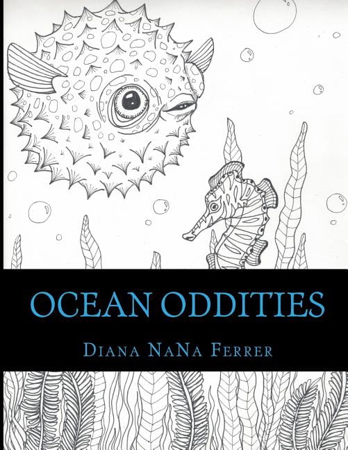 Ocean Oddities: Coloring Voyage Paperback 1541264541 9781541264540 ...