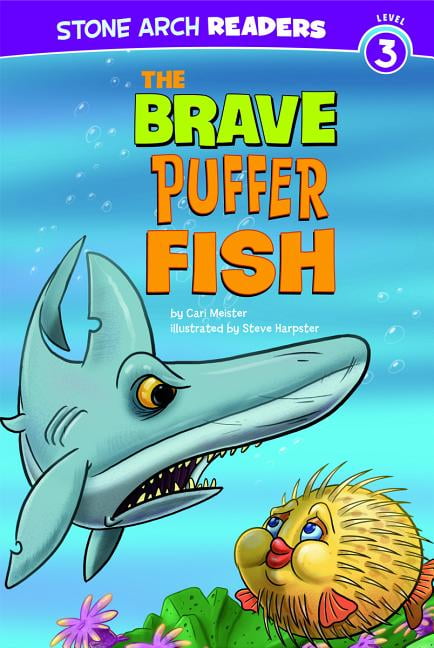 Ocean Tales The Brave Puffer Fish, (Paperback) - Walmart.com