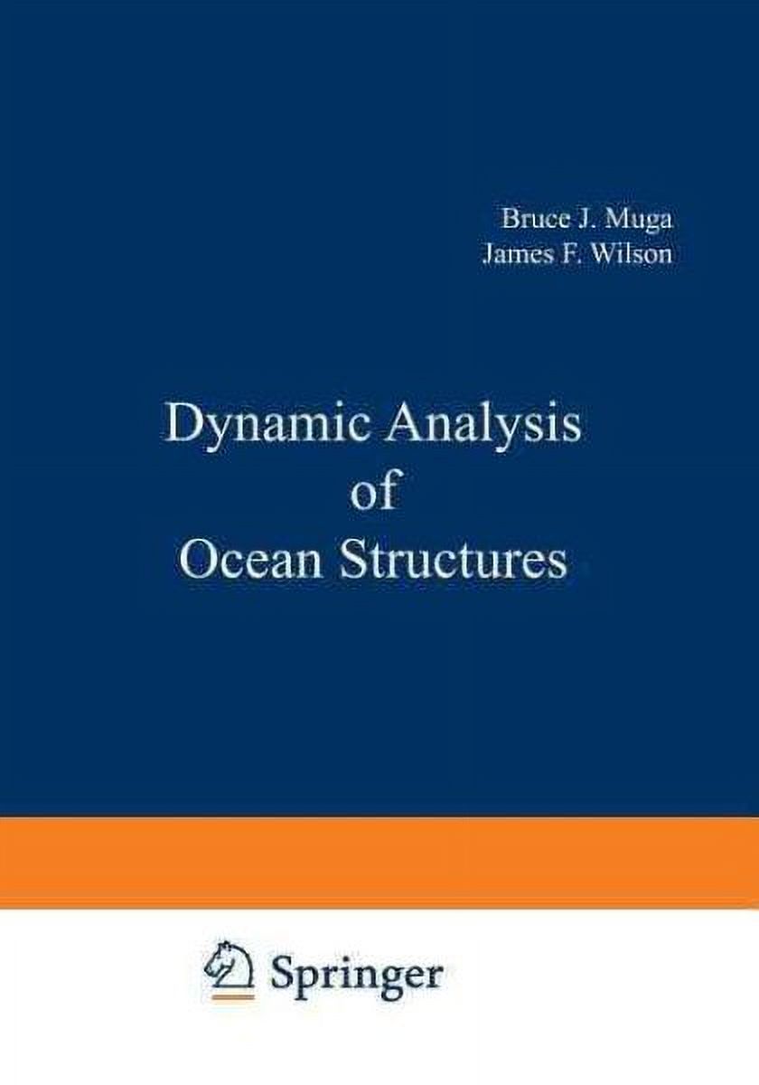 Ocean Technology: Dynamic Analysis of Ocean Structures (Paperback ...