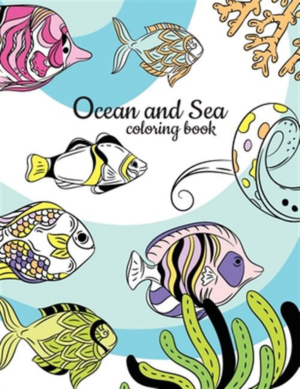 Ocean and Sea Coloring Book: Underwater Animals Activity and Coloring ...