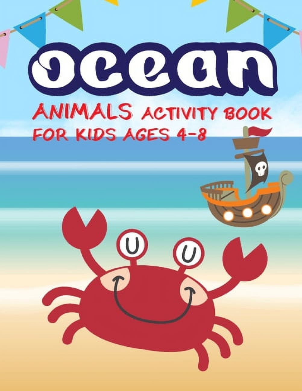 Ocean animals activity book for kids ages 4-8 : Ocean and Sea creatures ...