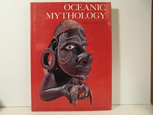 Pre-Owned Oceanic Mythology: The Myths of Polynesia, Micronesia ...