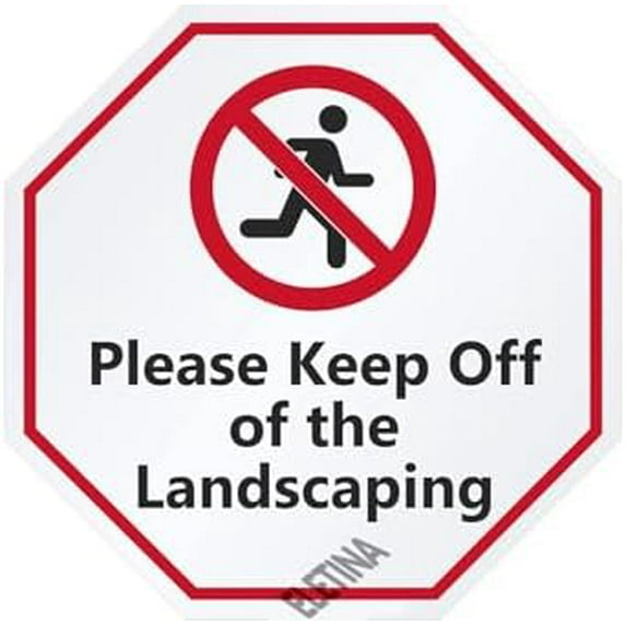 Octagon Yard Signs Please Keep Off of the landscaping Signs Please Keep ...