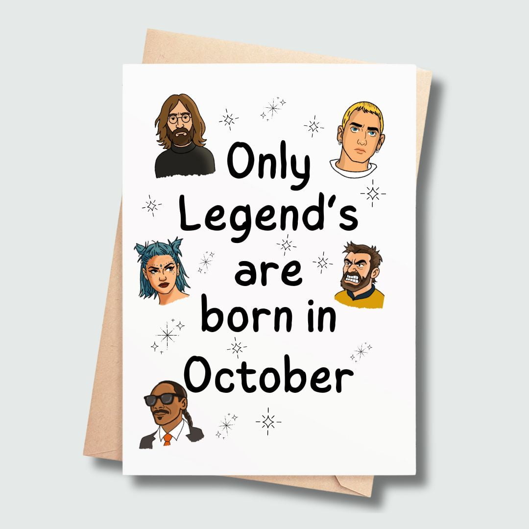 October Birthday Card – "Only Legends are Born in October ...