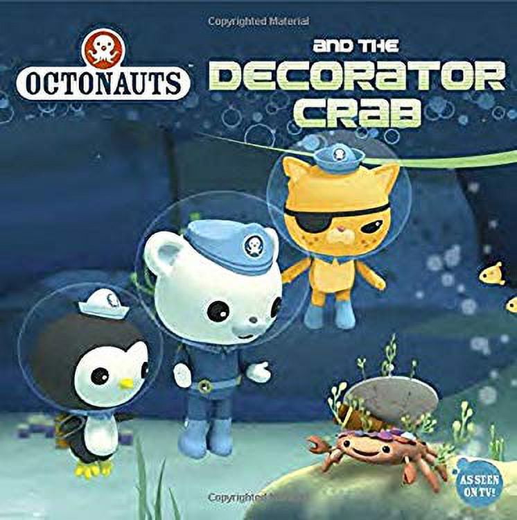 Pre-Owned Octonauts and the Decorator Crab (Paperback) 0448487241 9780448487243 - Walmart.com