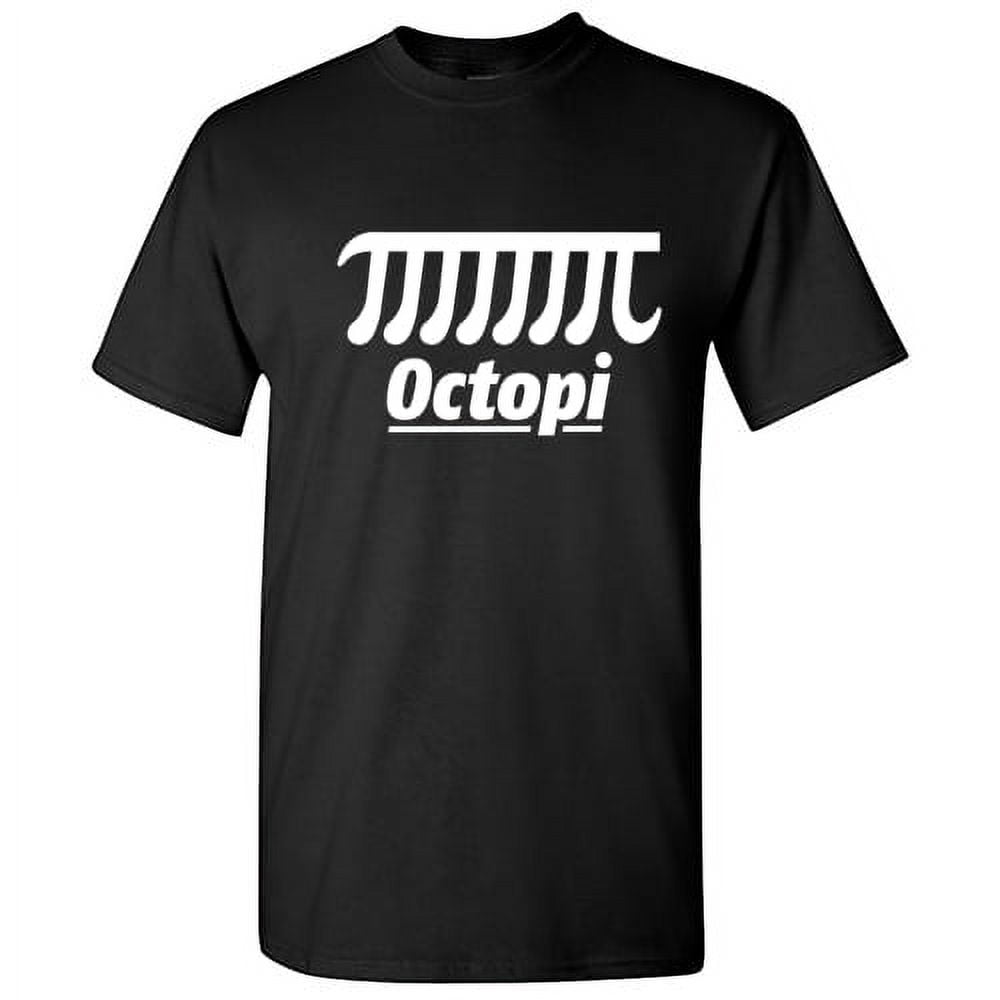 Octopi Tshirt Gift Idea For Math Lover Geek Out With Funny Tees Novelty ...