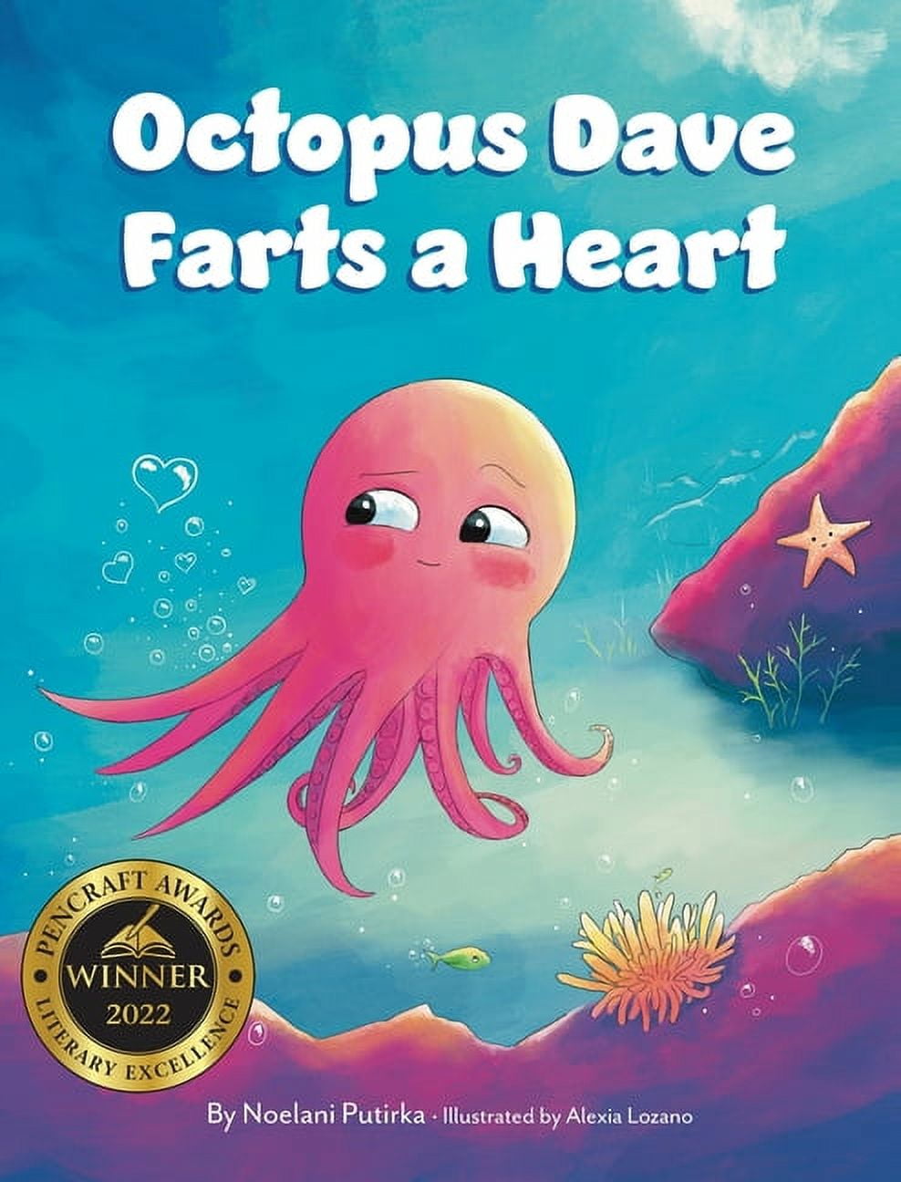 Octopus Dave Farts a Heart: A Children's Book About Empathy and ...