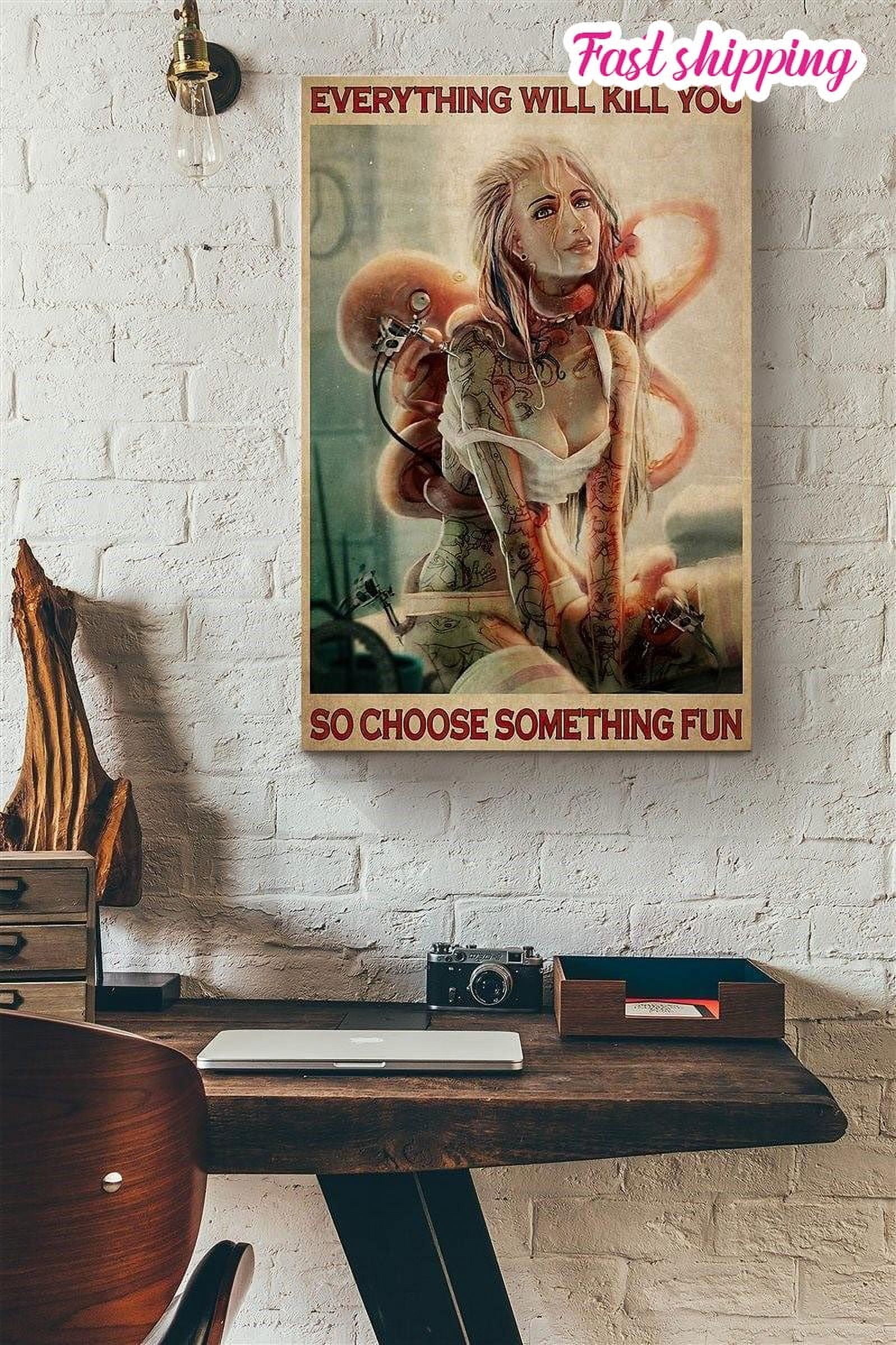 Octopus Tattooist Everything Will Kill You So Choose Something Fun ...