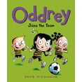 Oddrey: Oddrey Joins the Team (Paperback) - Walmart.com
