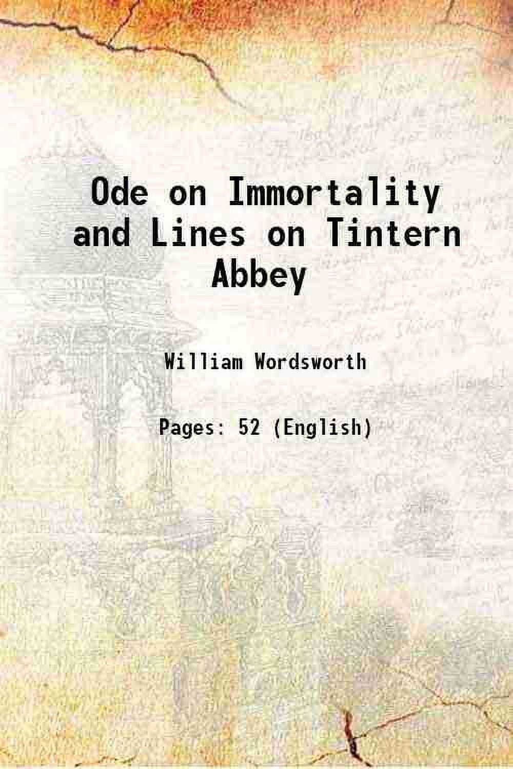 Ode on Immortality and Lines on Tintern Abbey 1885 - Walmart.com