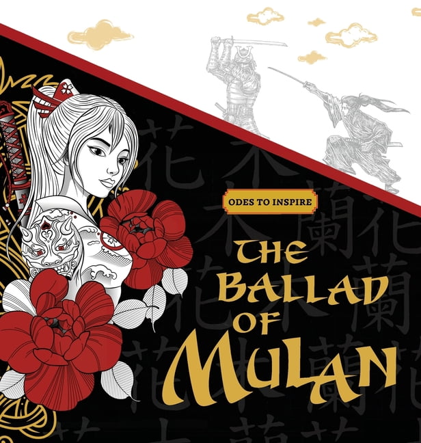 Odes to Inspire Odes to Inspire: The Ballad of Mulan, Book 1 ...