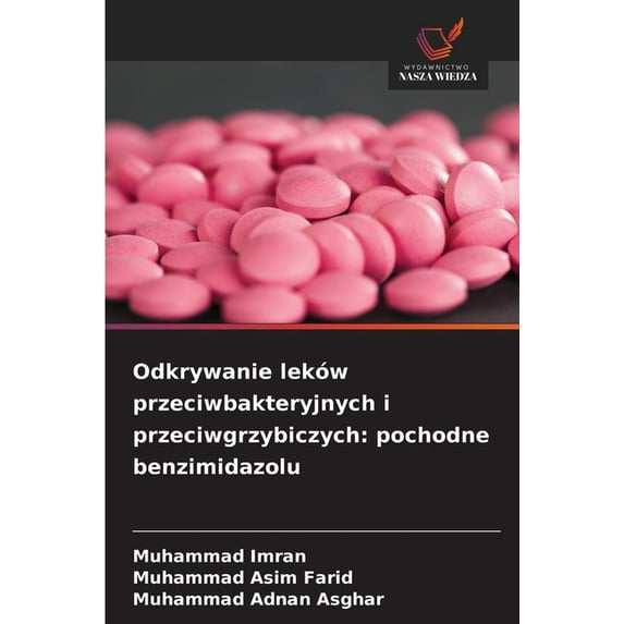 Odkrywanie lekÃ³w przeciwbakteryjnych i przeciwgrzybiczych: pochodne ...