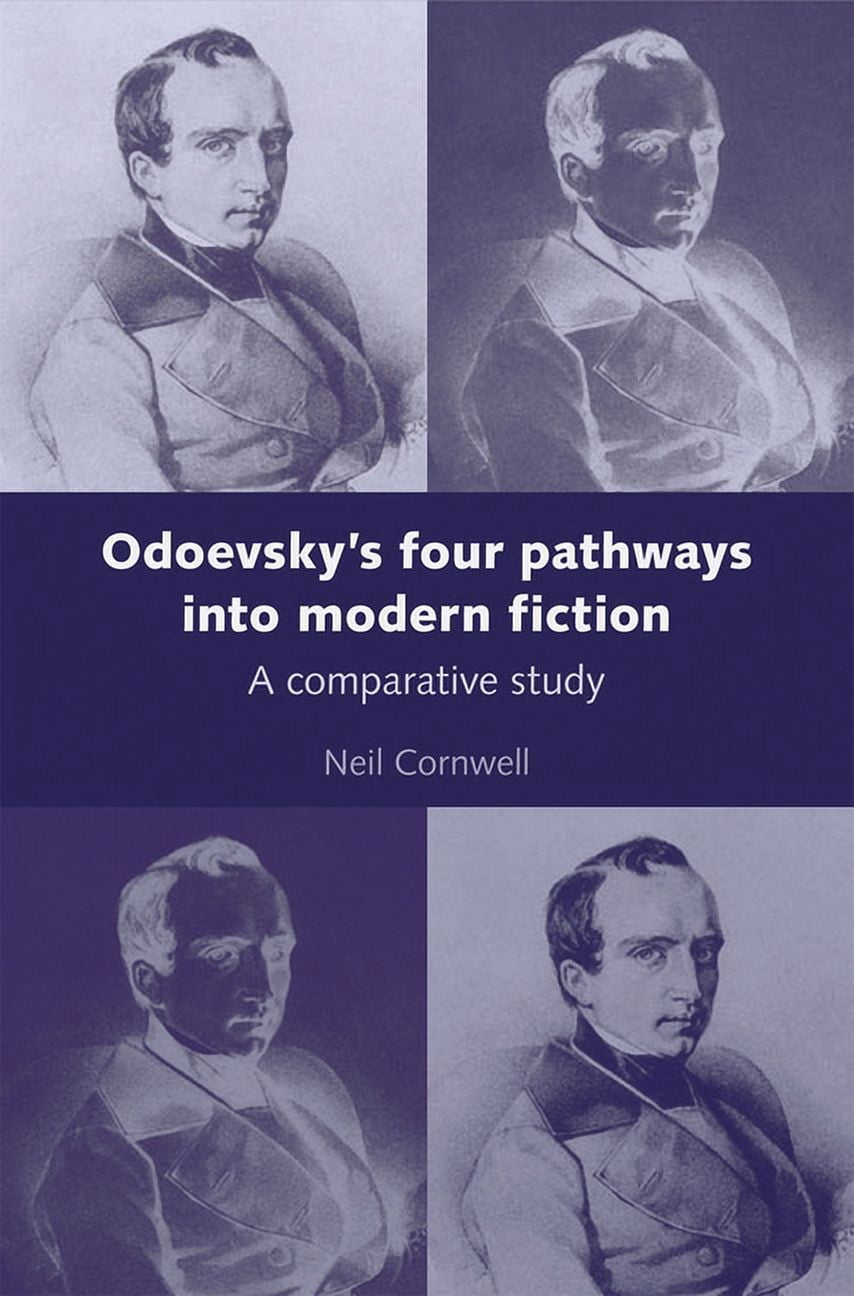 Odoevsky's Four Pathways Into Modern Fiction: A Comparative Study ...
