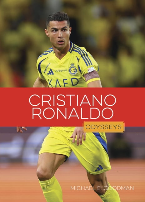 Odysseys in Sports: Soccer Stars Cristiano Ronaldo, (Paperback ...