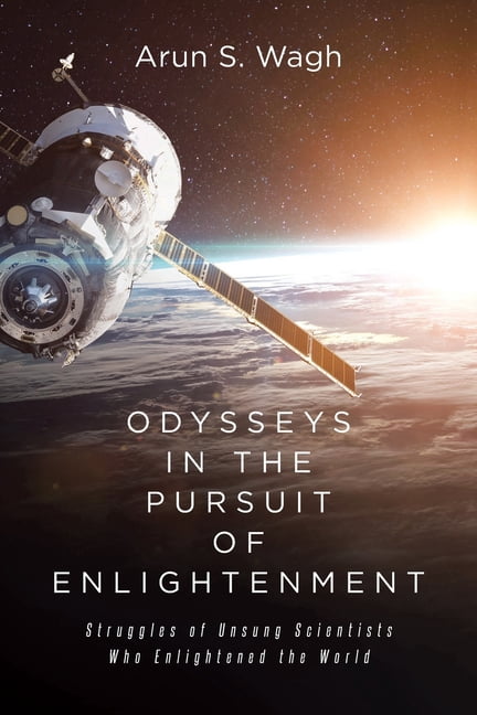 Odysseys in the Pursuit of Enlightenment: Struggles of Unsung ...