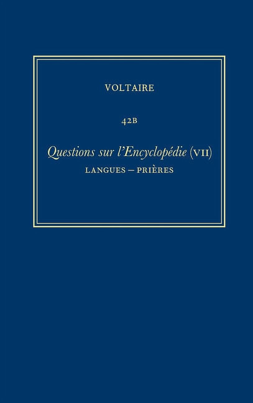 Oeuvres Complètes de Voltaire (Complete Works of Voltaire): Oeuvres ...
