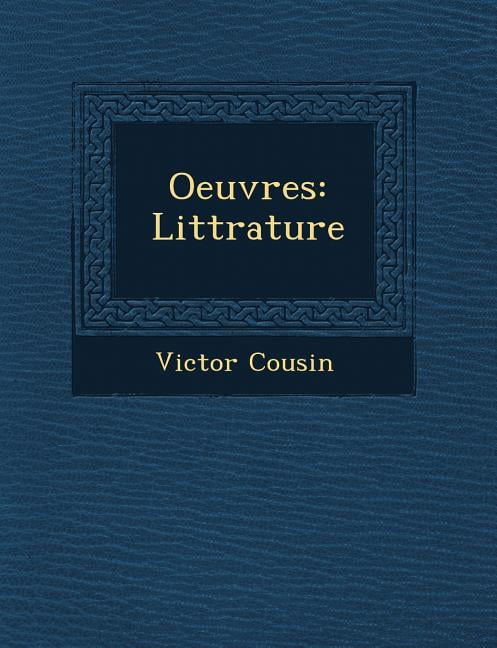 Oeuvres : Litt Rature (Paperback) - Walmart.com
