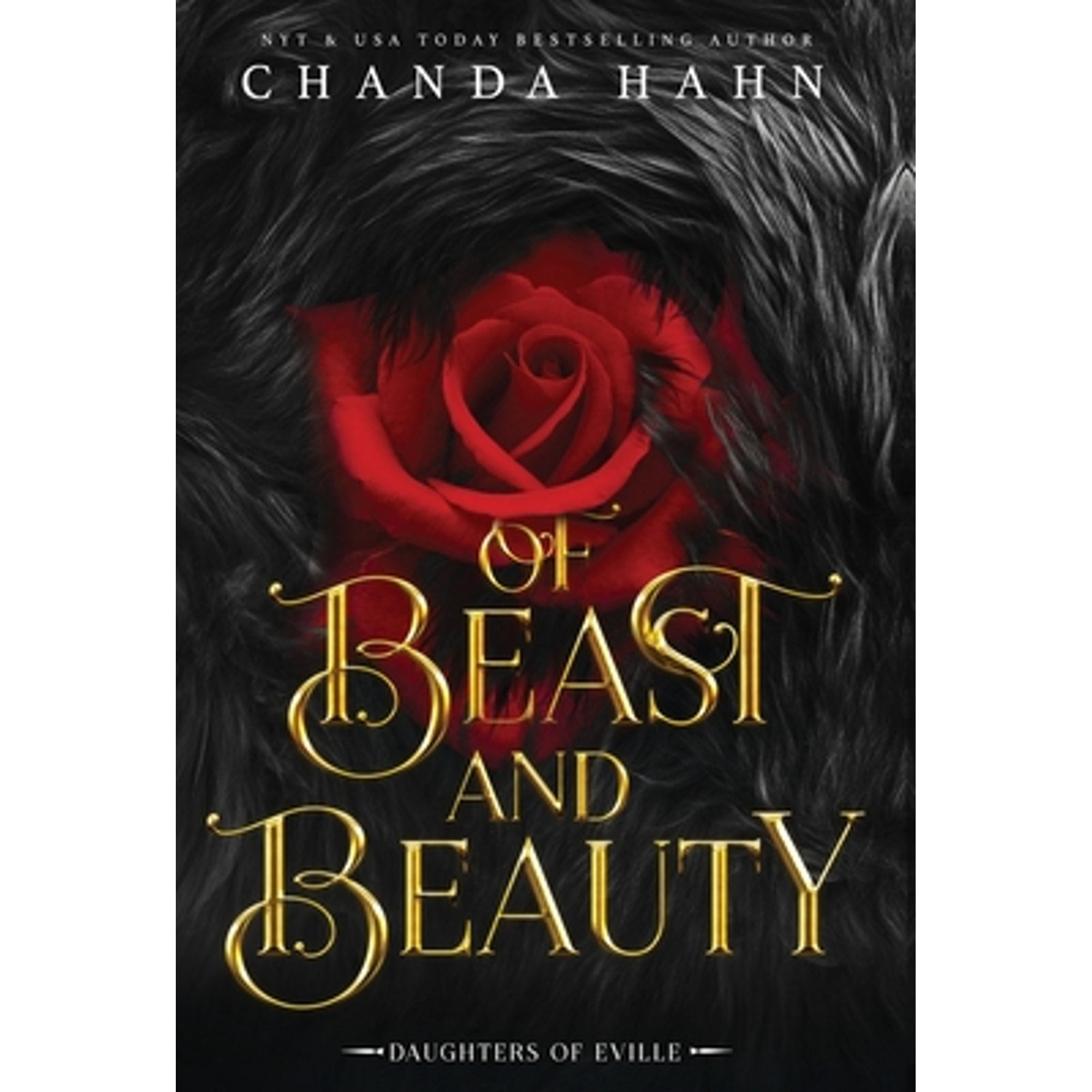 Pre-Owned Of Beast And Beauty: Daughters of Eville 1 Hardcover Chanda ...