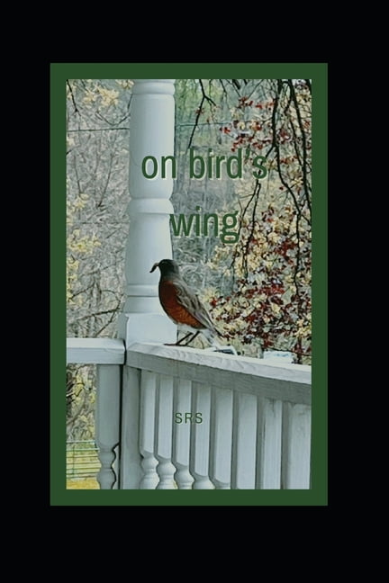 Of Birds and Eggs- A Collection of Poetr on bird's wing: a poetry ...