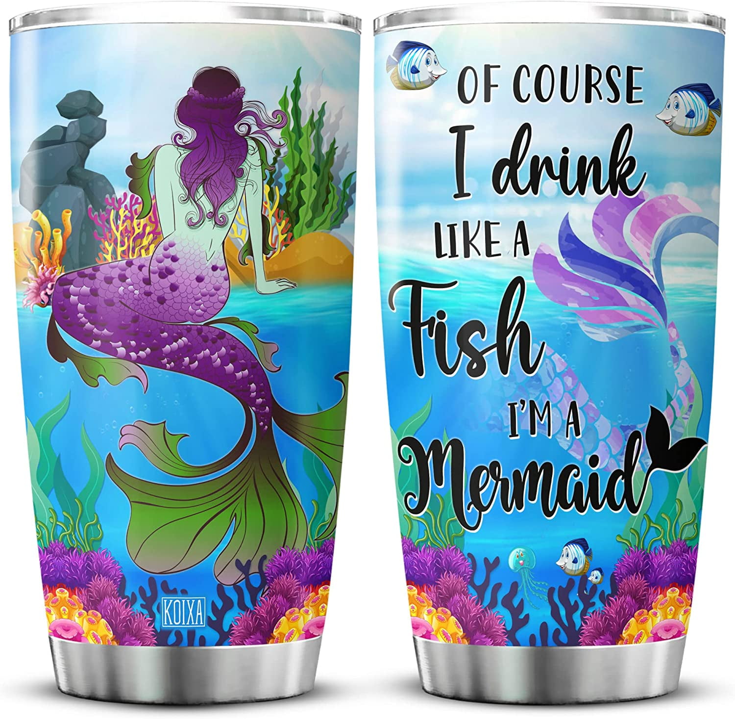Of Course I Drink Like A Fish Mermaid Cup Stainless Steel Tumbler With ...