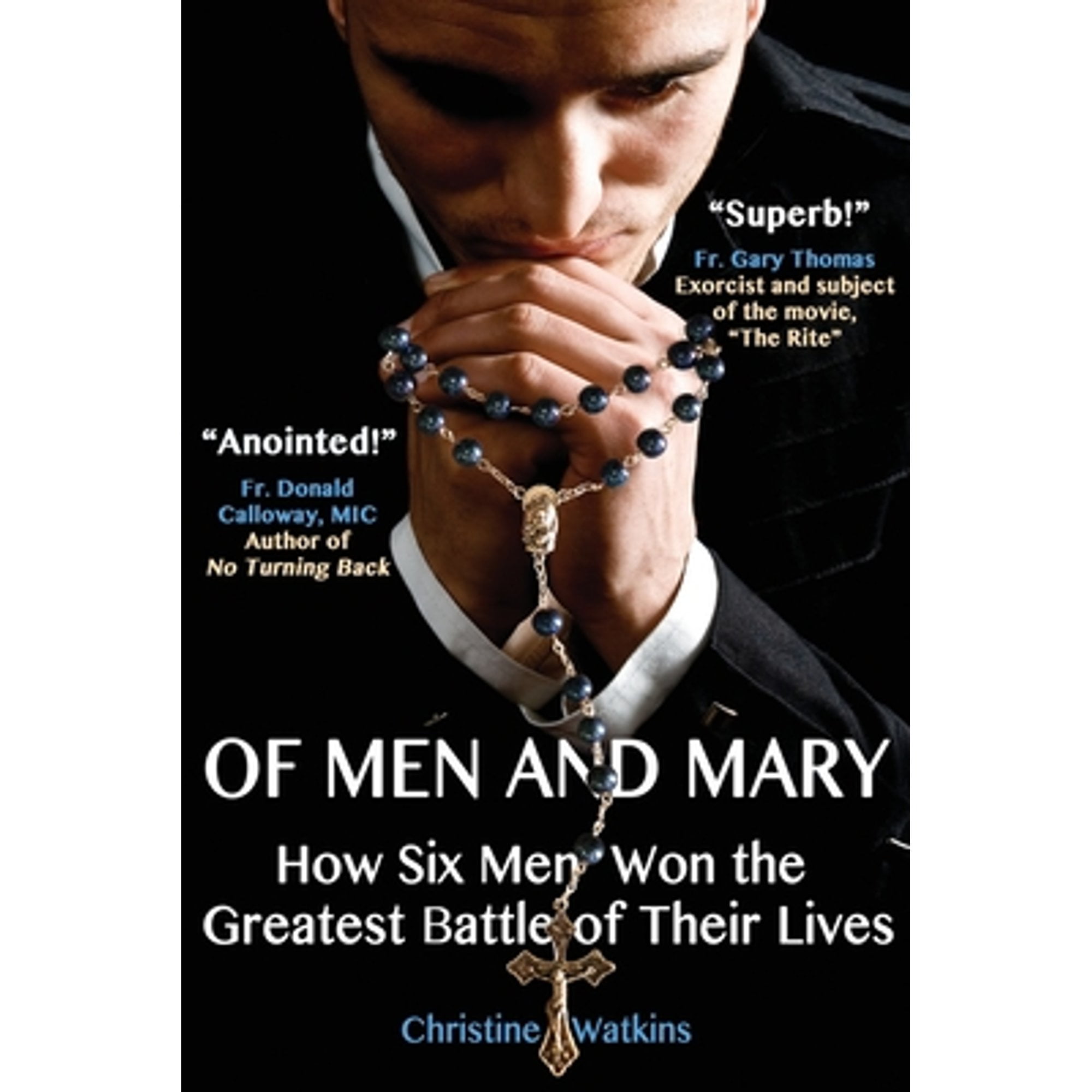 Pre-Owned Of Men and Mary: How Six Men Won the Greatest Battle of Their ...
