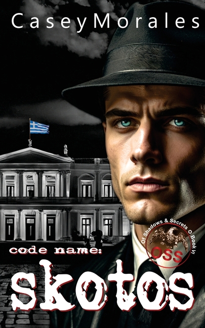 Of Shadows & Secrets Skotos: An mm romantic spy thriller, Book 6 ...