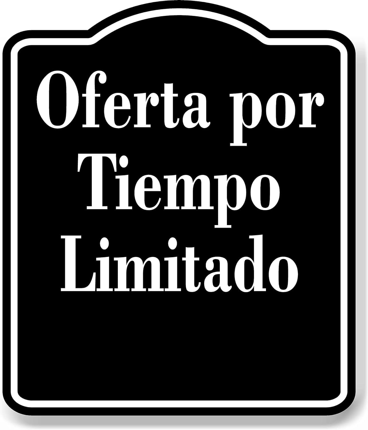 Oferta por Tiempo Limitado Spanish firmar BLACK Aluminum Composite Sign ...