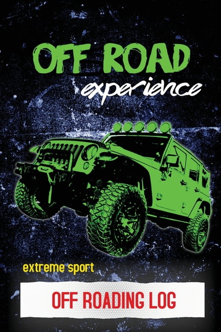 Off Roading Log: ATV & UTV Vehicles Adventure Journal, Offroading ...
