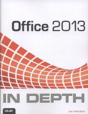 Pre-Owned Office 2013 in Depth (Paperback) 0789748703 9780789748706 ...
