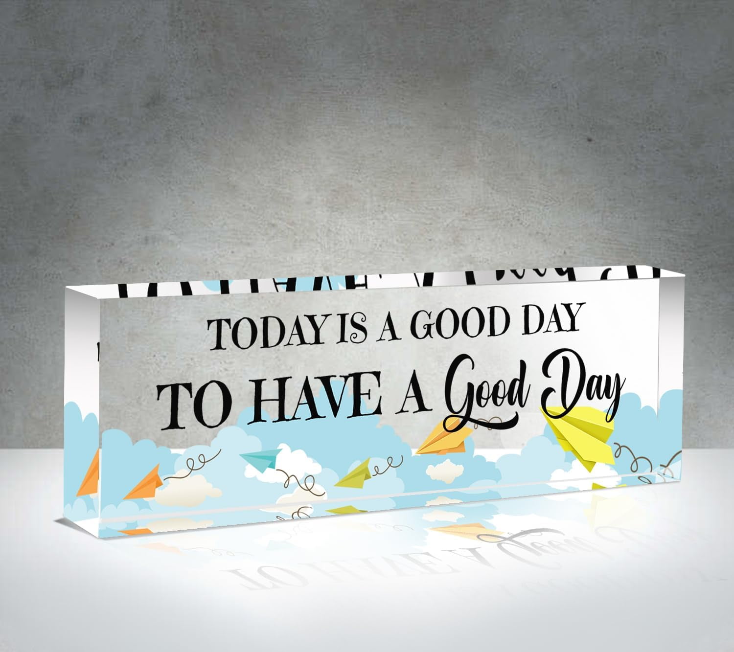 Office Decor Today is a Good Day to Have a Good Day Sign Positive ...